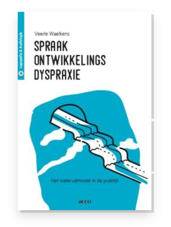 Spraakontwikkelingsdyspraxie Het watervalmodel in de praktijk ...